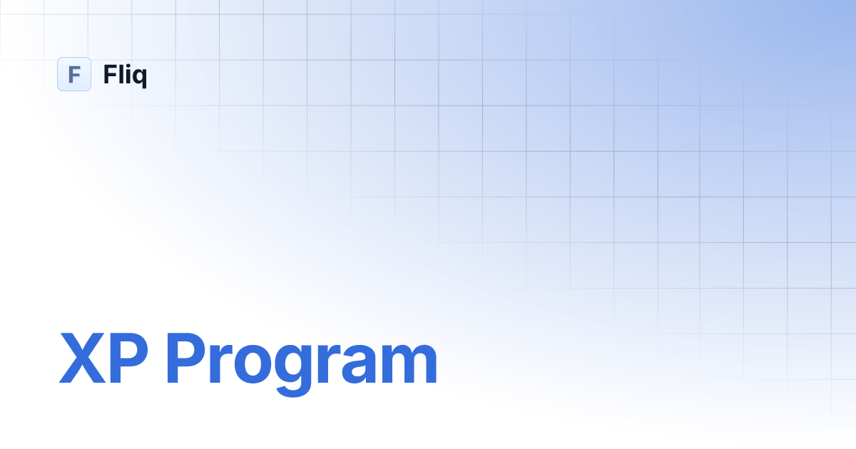 XP Program | Fliq