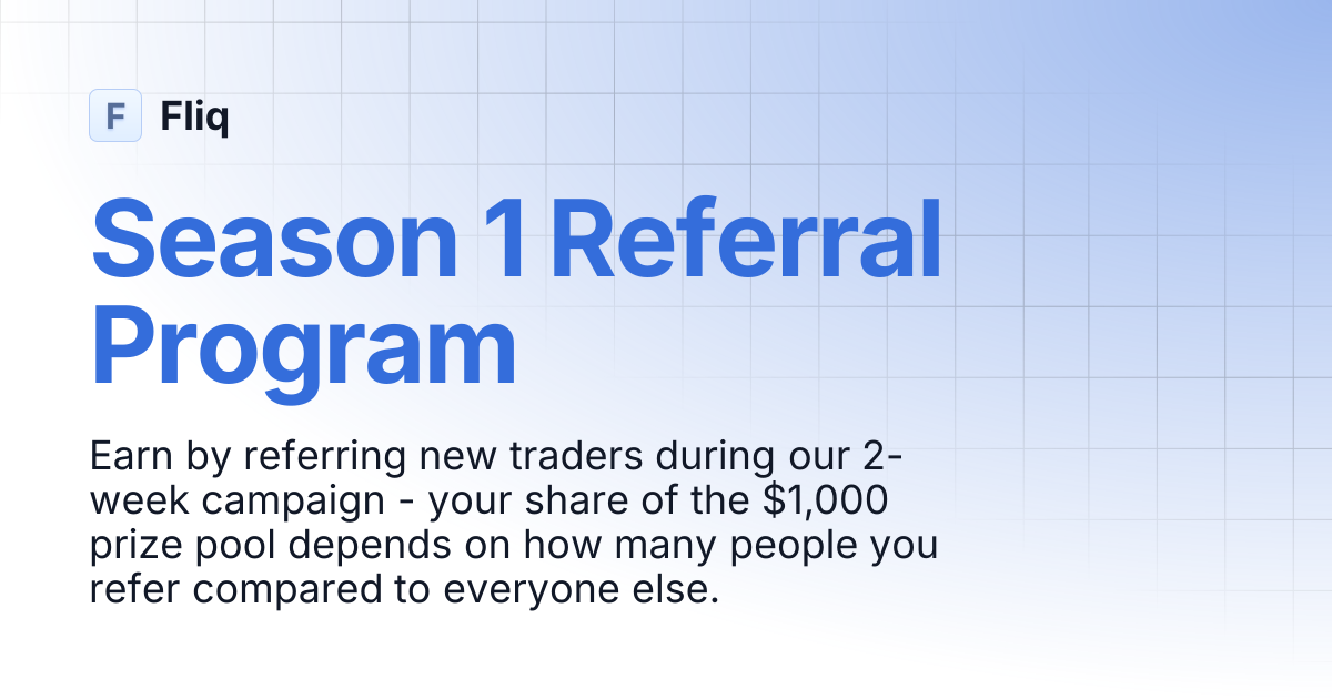 Season 1 Referral Program | Fliq